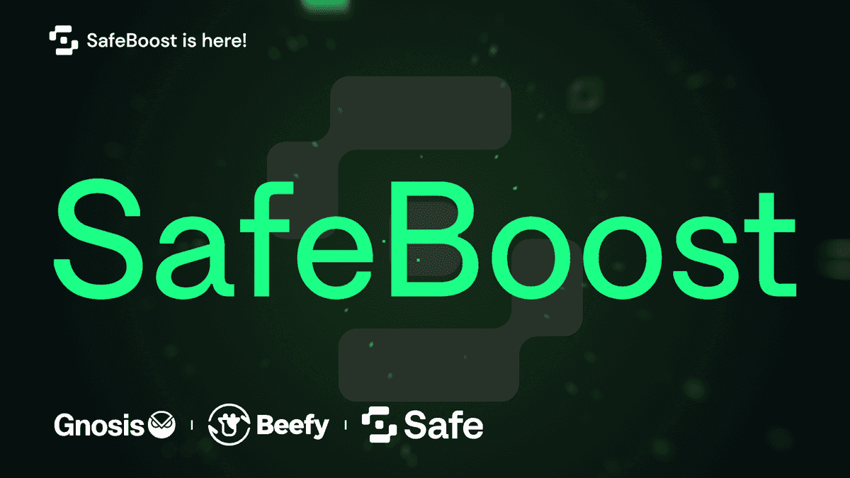 SafeBoost with Beefy x Safe x Gnosis - Beefy